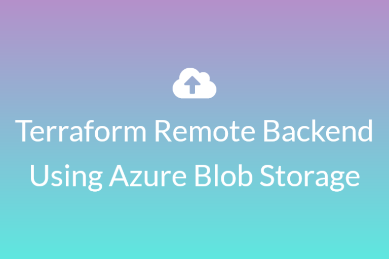 Setting Up a Remote Backend for Terraform Using Azure Storage